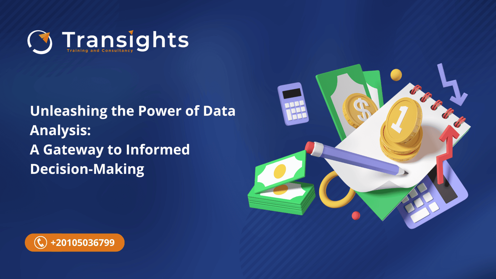 Unleashing the Power of Data Analysis: A Gateway to Informed Decision Making | Transights